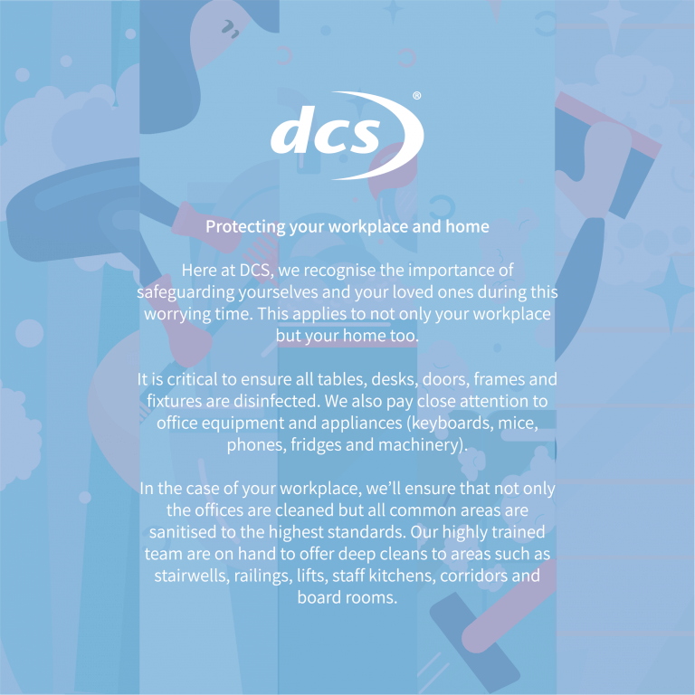 Protecting Your Workplace and Home - DCS Facilities Management
